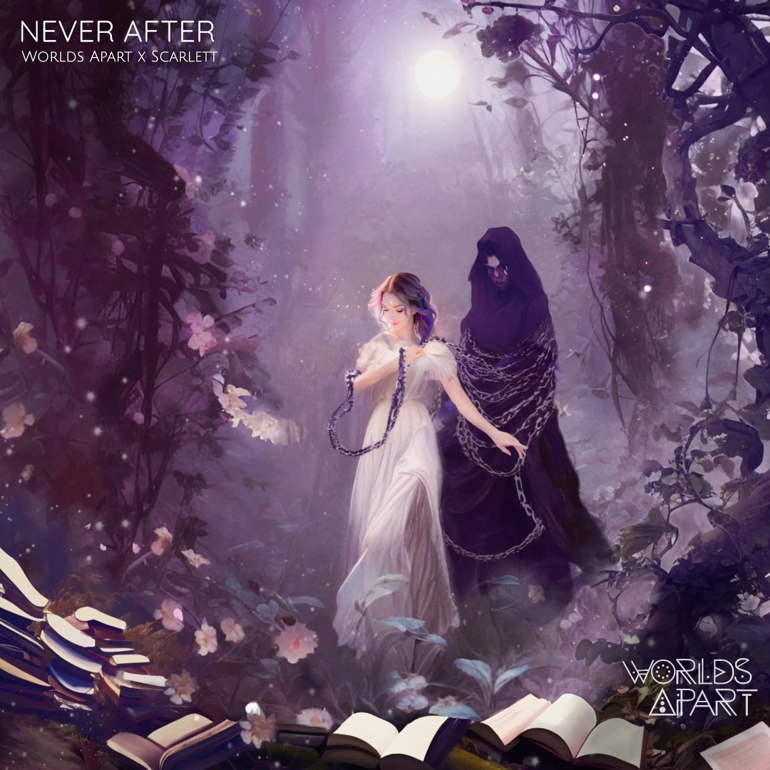 Worlds Apart & Scarlett Releases New Single "Never After"