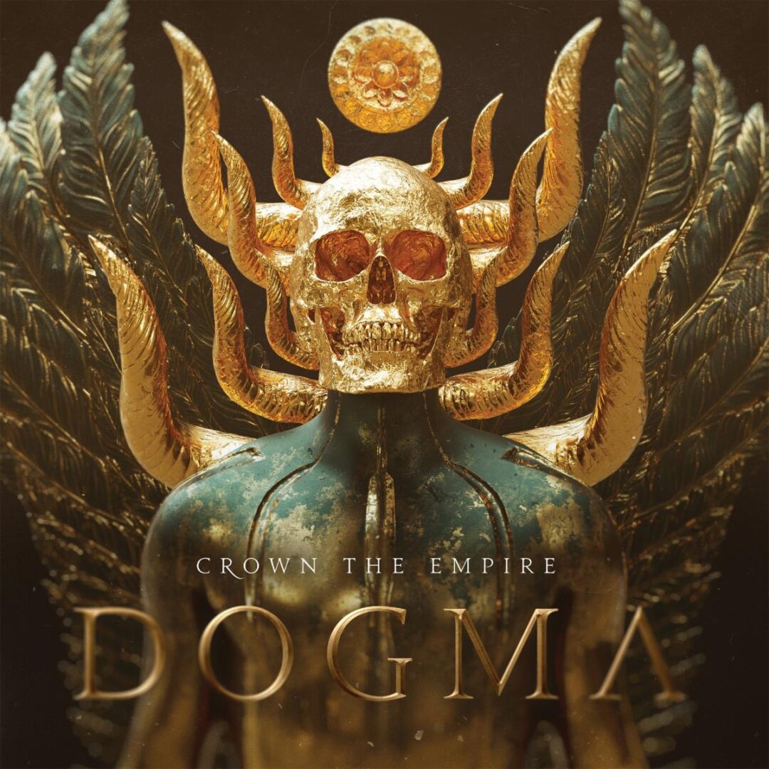 Crown The Empire Release New Studio Album "DOGMA" With New Music Video ...